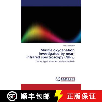 【3-4周达】Muscle Oxygenation Investigated by Near-Infrared Spectroscopy (Nirs) [9783659366710]