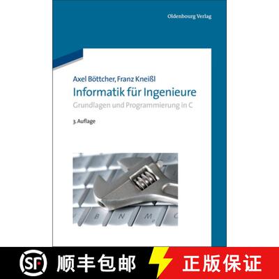 【3-4周达】精装 Informatik für Ingenieure – Grundlagen und Programmierung in C [9783486705270]