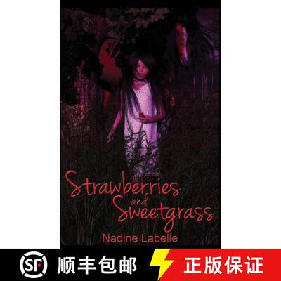 【3-4周达】Strawberries and Sweetgrass [9780987921819]