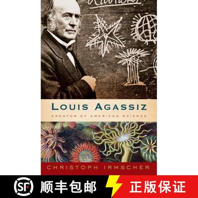 预订 Louis Agassiz: Creator of American Science [9780547577678]
