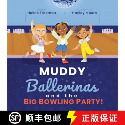【3-4周达】Muddy Ballerinas and the Big Bowling Party [9781649213129]