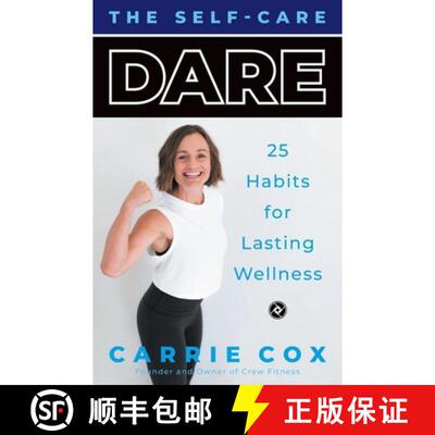 【3-4周达】The Self-Care Dare: 25 Habits for Lasting Wellness [9781544551142]