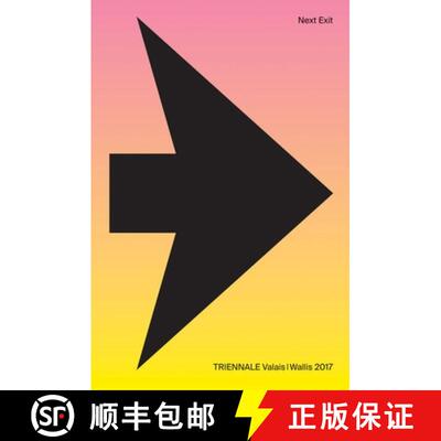 【3-4周达】Next Exit: Triennale Valais / Wallis 2017 [9783716518434]