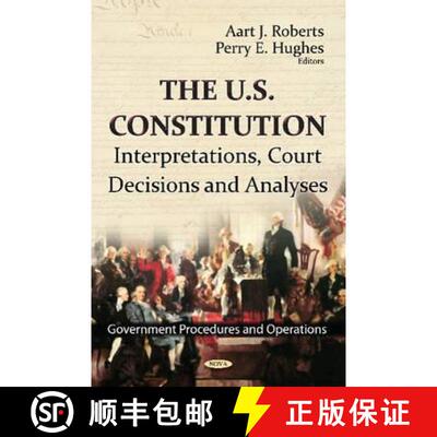 【3-4周达】精装 The U.S. Constitution: Interpretations, Court Decisions and Analyses [9781620818565]