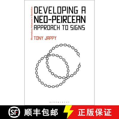 【3-4周达】Developing a Neo-Peircean Approach to Signs [9781350288812]