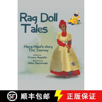 【3-4周达】精装 Rag Doll Tales: Mama Mabel's Story, the Journey [9780991623099]