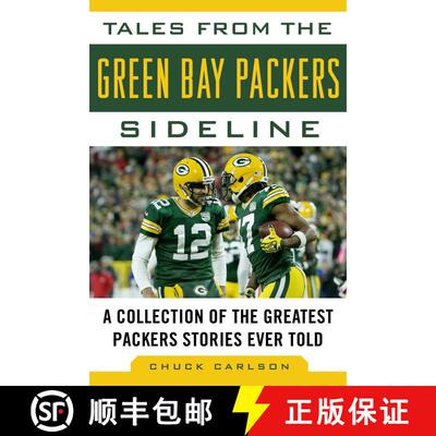 【3-4周达】精装 Tales from the Green Bay Packers Sideline: A Collection of the Greatest Packers Stori... [9781683583868]