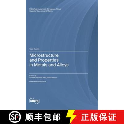【3-4周达】精装 Microstructure and Properties in Metals and Alloys [9783036584966]