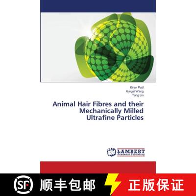 预订 Animal Hair Fibres and their Mechanically Milled Ultrafine Particles [9783659353406]