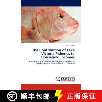 预订 The Contribution of Lake Victoria  Fisheries to Household Incomes [9783845444307]