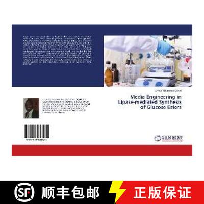 预订 Media Engineering in Lipase-mediated Synthesis of Glucose Esters [9783659958922]