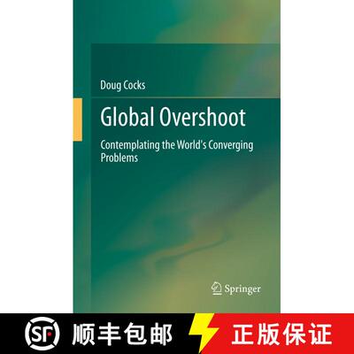 【3-4周达】Global Overshoot : Contemplating the World's Converging Problems [9781461462644]
