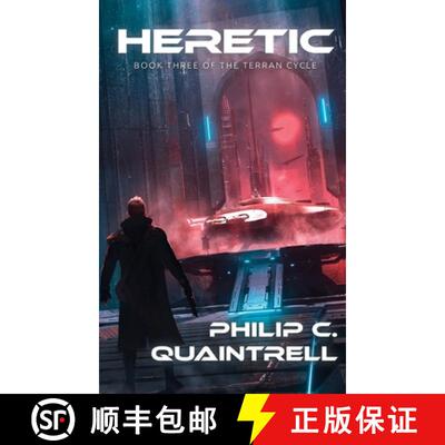 【3-4周达】Heretic: (The Terran Cycle: Book 3) [9781916610309]