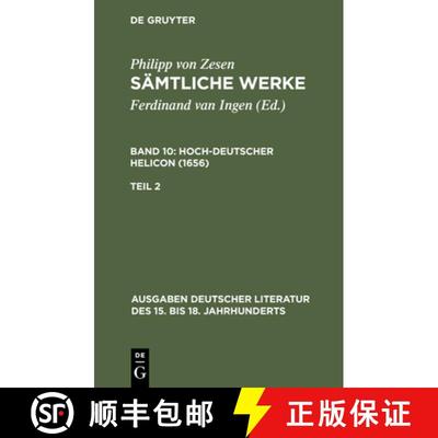 【3-4周达】S mtliche Werke. Bd 10 : Hoch-Deutscher Helikon (1656). Bd 10/Tl 2 [9783110070842]