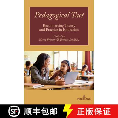 【3-4周达】精装 Pedagogical Tact : Reconnecting Theory and Practice in Education [9783034357401]