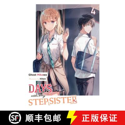 【3-4周达】Days with My Stepsister, Vol. 4 (Light Novel): Volume 4 [9781975372095]