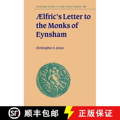 【3-4周达】精装 AElfric's Letter to the Monks of Eynsham: - AElfric's Letter to the Monks of Eynsham [9780521630115]
