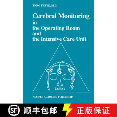 【3-4周达】精装 Cerebral Monitoring in the Operating Room and the Intensive Care Unit [9780792304395]