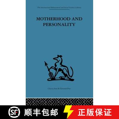 【3-4周达】Motherhood and Personality : Psychosomatic aspects of childbirth [9781138882645]