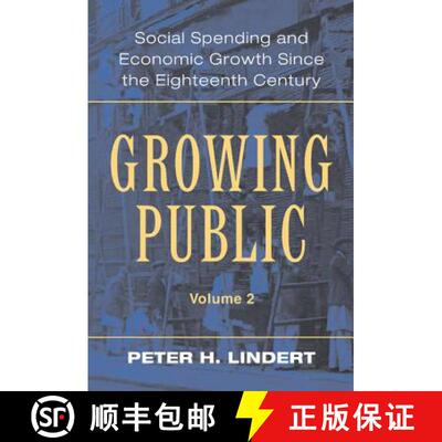 【3-4周达】精装 Growing Public: Volume 2, Further Evidence: Social Spending and Economic Growth since... [9780521821759]