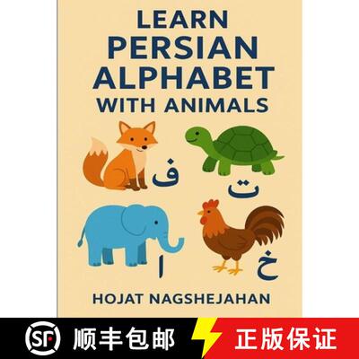 【3-4周达】Learn Persian Alphabet with Animals: My First Farsi ABC Book: Teach Your Child Persian Let... [9798869157430]
