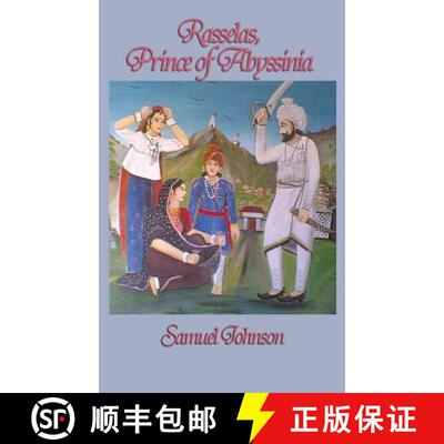 【3-4周达】精装 Rasselas, Prince of Abyssinia: A Philosophical Tale of the Pursuit of Happiness [9781515427506]