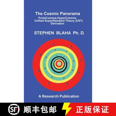 【3-4周达】精装 The Cosmic Panorama: ProtoCosmos, HyperCosmos,  Unified SuperStandard Theory (UST) De... [9798985826630]