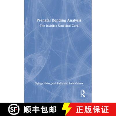 【3-4周达】精装 Prenatal Bonding Analysis: The Invisible Umbilical Cord [9781032364230]