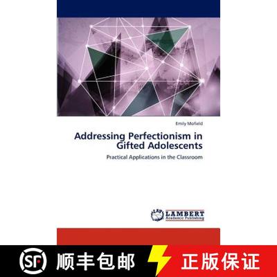 【3-4周达】Addressing Perfectionism in Gifted Adolescents [9783659242182]