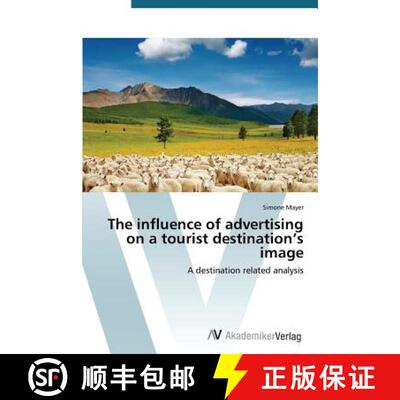 预订 The influence of advertising on a tourist destination's image [9783639725704]