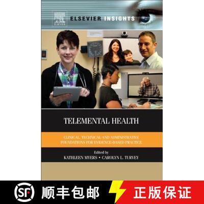 【3-4周达】精装 Telemental Health: Clinical, Technical, and Administrative Foundations for Evidence-B... [9780124160484]
