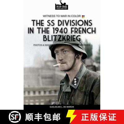 【3-4周达】The Waffen SS during 1940 French blitzkrieg [9791255893424]