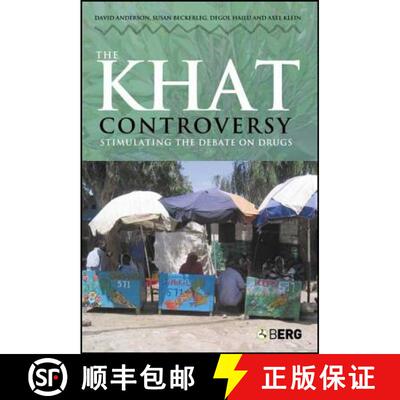 【3-4周达】精装 The Khat Controversy : Stimulating the Debate on Drugs [9781845202507]