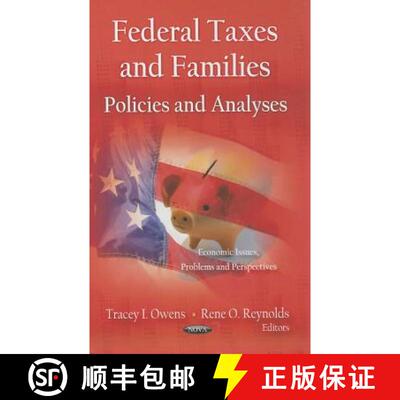 【3-4周达】精装 Federal Taxes and Families: Policies and Analyses [9781619428645]