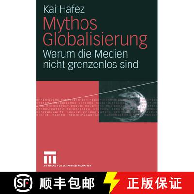 【3-4周达】Mythos Globalisierung : Warum die Medien nicht grenzenlos sind [9783531146706]