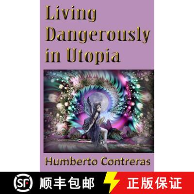【3-4周达】Living Dangerously in Utopia [9781329445901]