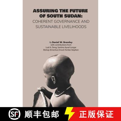 【3-4周达】Assuring the Future of South Sudan:  Coherent Governance and Sustainable Livelihoods [9780645010251]