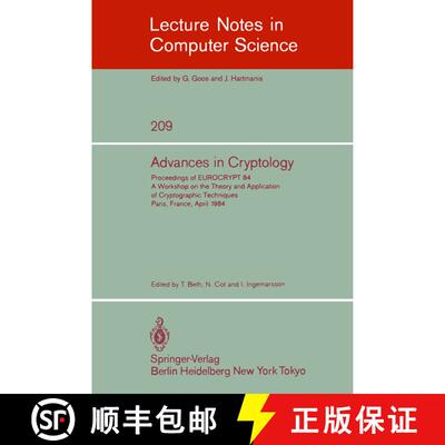 【3-4周达】Advances in Cryptology: Proceedings of EUROCRYPT 84. A Workshop on the Theory and Applicat... [9783540160762]