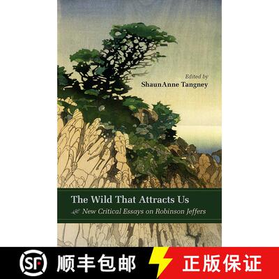 【3-4周达】精装 The Wild That Attracts Us: New Critical Essays on Robinson Jeffers [9780826355775]