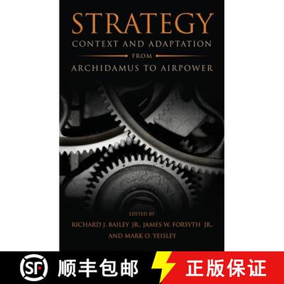 【3-4周达】精装 Strategy: Context and Adaptation from Archidamus to Airpower [9781682470039]