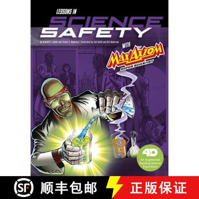 预订 Lessons in Science Safety with Max Axiom Super Scientist: 4D an Augmented Reading Science Experi... [9781543529487]