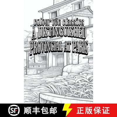 【3-4周达】EXCLUSIVE COLORING BOOK Edition of Honoré de Balzac's A Distinguished Provincial at Paris [9798869326003]