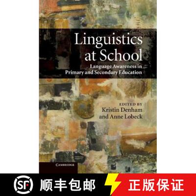 【3-4周达】Linguistics at School: Language Awareness in Primary and Secondary Education [9780521887014]