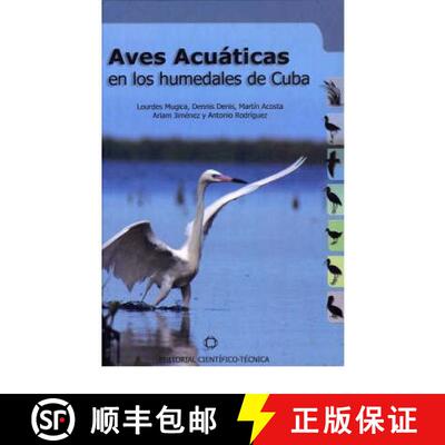 【3-4周达】Aves Acuáticas en los Humedales de Cuba [Waterfowl of the Wetlands of Cuba] [9789590504075]