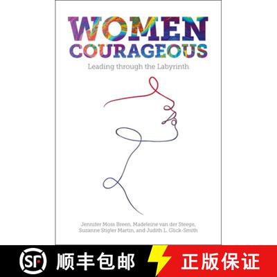 【3-4周达】精装 Women Courageous – Leading through the Labyrinth [9781839824234]
