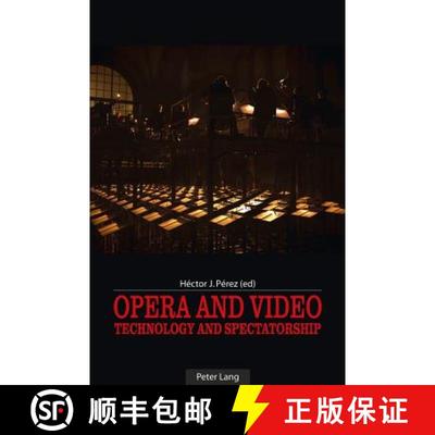 【3-4周达】Opera and Video : Technology and Spectatorship [9783034305426]