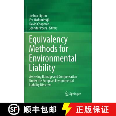 【3-4周达】Equivalency Methods for Environmental Liability : Assessing Damage and Compensation Under ... [9789402413168]