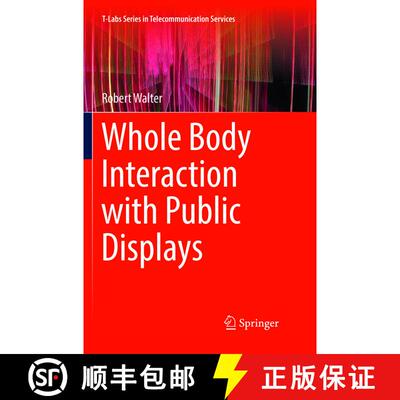 【3-4周达】Whole Body Interaction with Public Displays (Softcover reprint of the original 1st ed. 2017) [9789811351433]