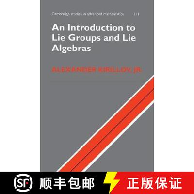 现货 李群与李代数导论 Introduction to Lie Groups and Lie Algebras [9781316614105]