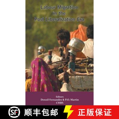 【3-4周达】Labour Migration in the Post Liberalization Era [9789388945035]